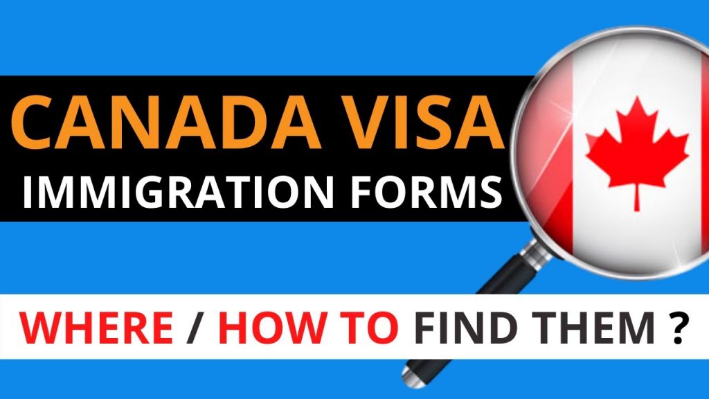 Comprehensive List For Canada Immigration Application Forms - Canada ...